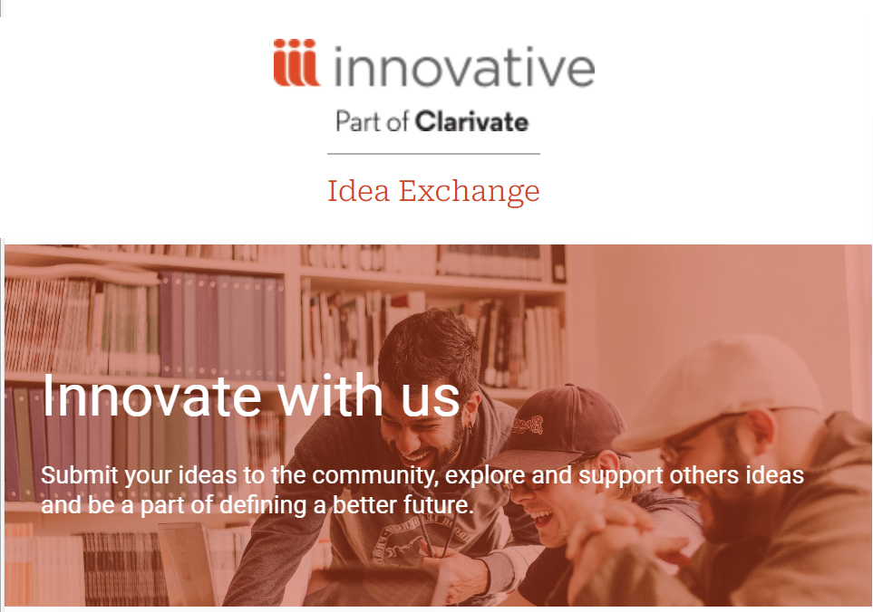 Contribute to Innovative changes and improvements with Idea Exchange - Innovative Interfaces Inc.